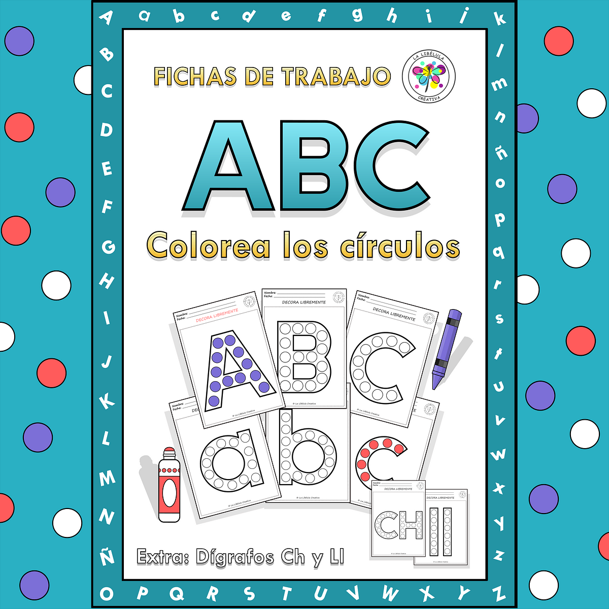 Spanish Coloring Circles Dab a Dot Alphabet Colorea Círculos ABC Letras ...
